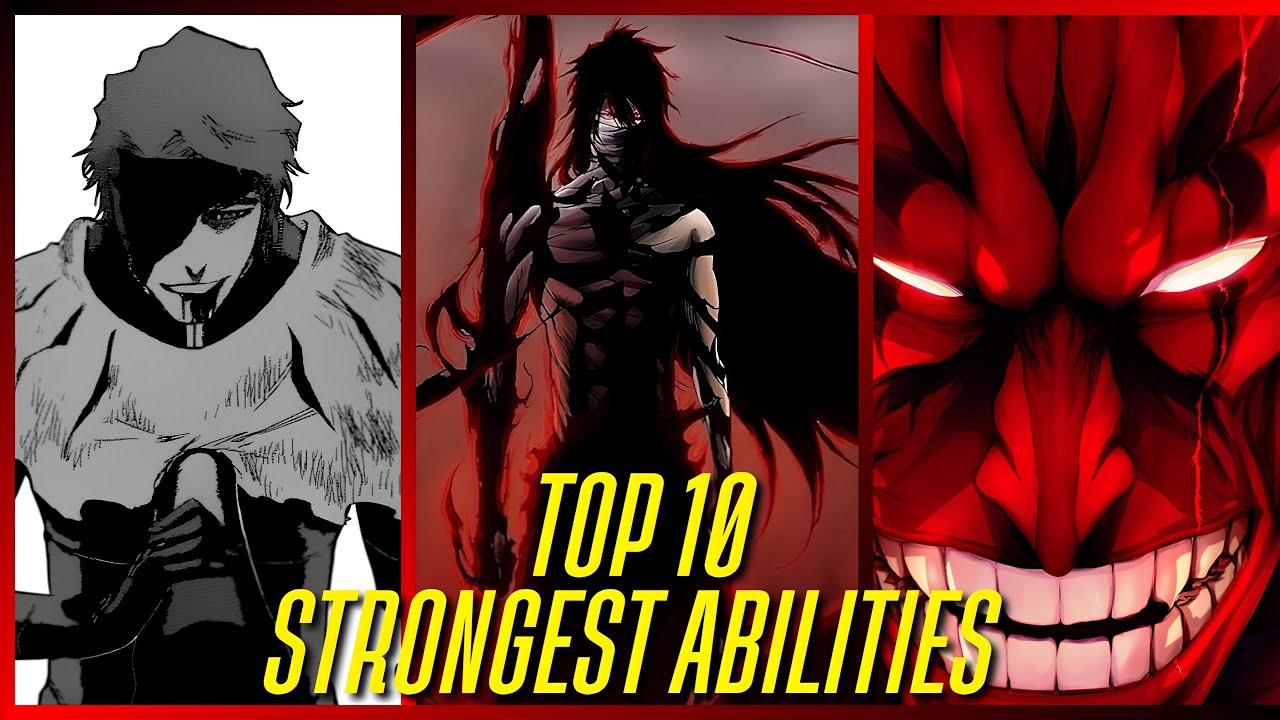 Ranking the STRONGEST Bleach Abilities: Full Breakdown and Analysis ...