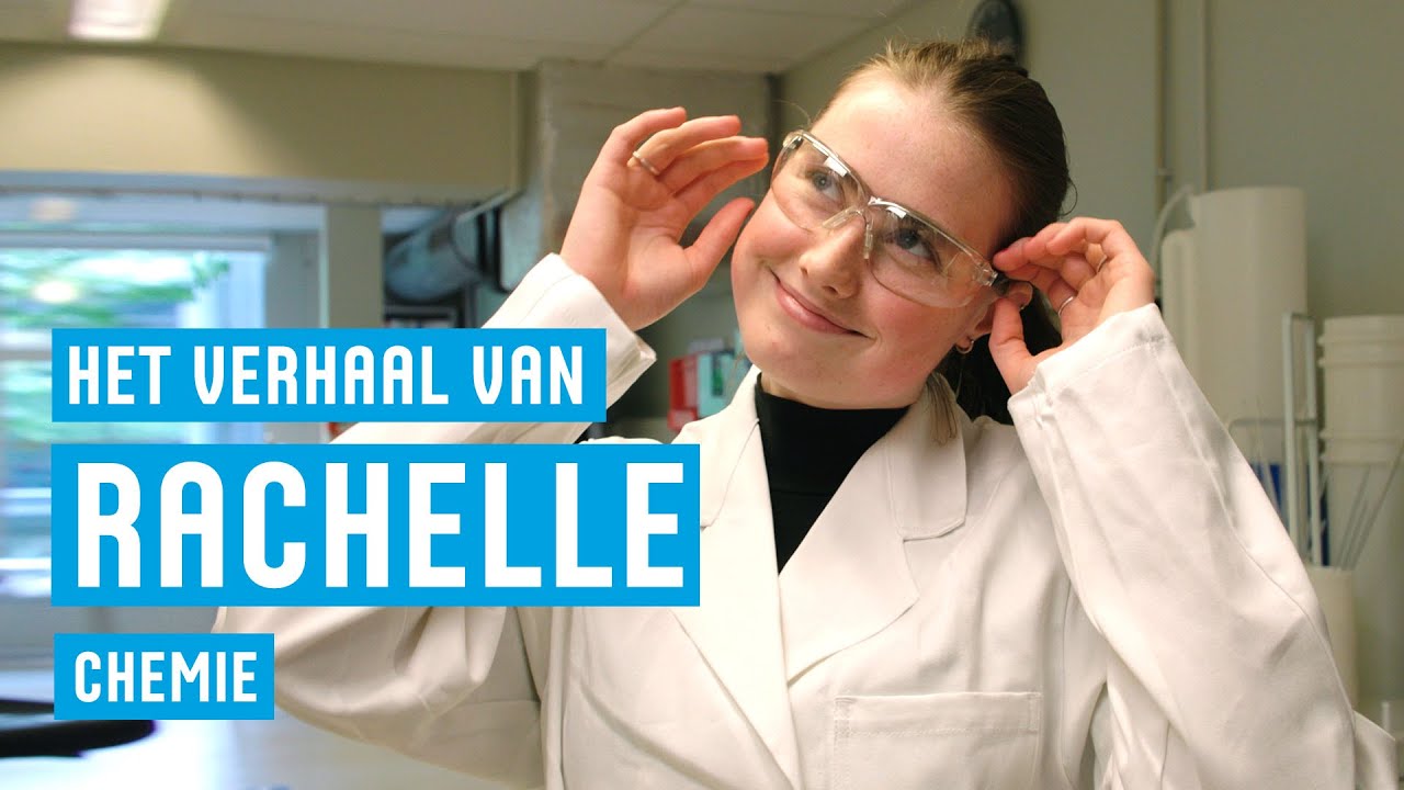 Rachelle | Hbo-opleiding Chemie | Hogeschool Utrecht - YouTube