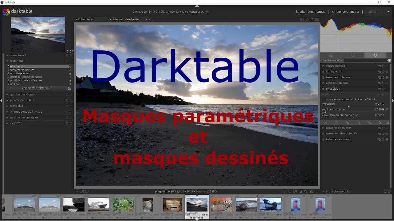 Darktable : Méthode d'utilisation des masques paramétriques et dessinés ...