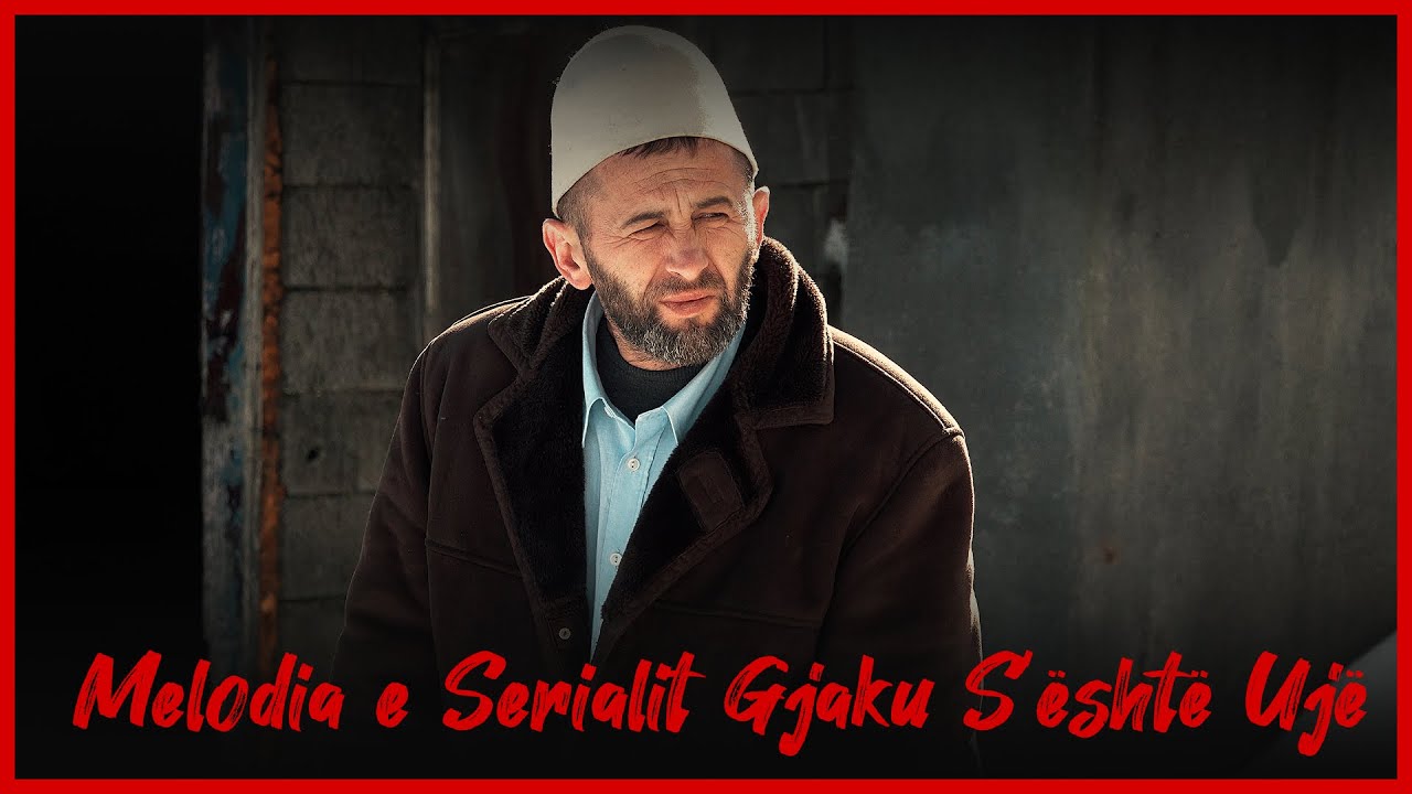 Melodia 2 e Serialit "Gjaku S'është Ujë" - YouTube