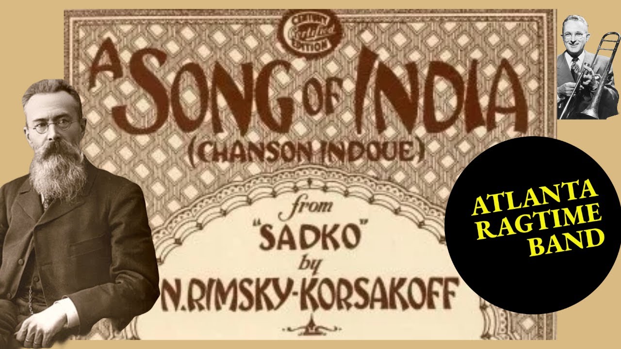 Song of India from Sadko / Rimsky-Korsakov / Atlanta Ragtime Band - YouTube