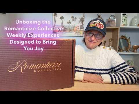 Romanticize Collective Unboxing 💕 A Weekly Experience Box to Help Bring Joy To Your Life