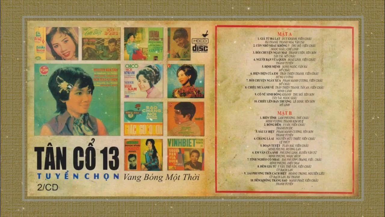 [TC13] TÂN CỔ TUYỂN CHỌN I VANG BÓNG MỘT THỜI - YouTube