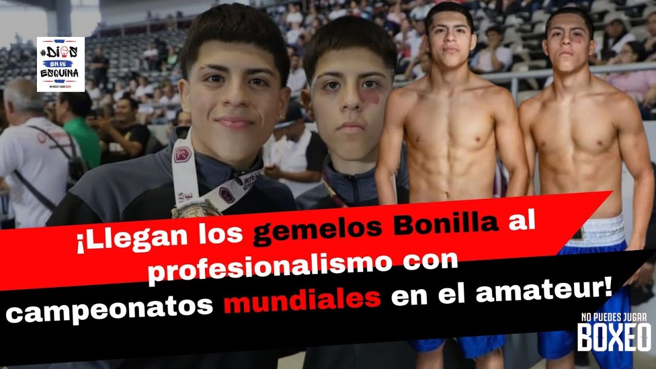 ¡Llegan los gemelos Bonilla al profesionalismo con campeonatos ...