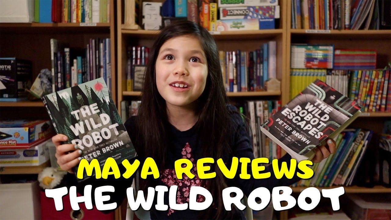 Maya reviews The Wild Robot and its sequel by Peter Brown 👧🏻 ️📚🔬 - YouTube