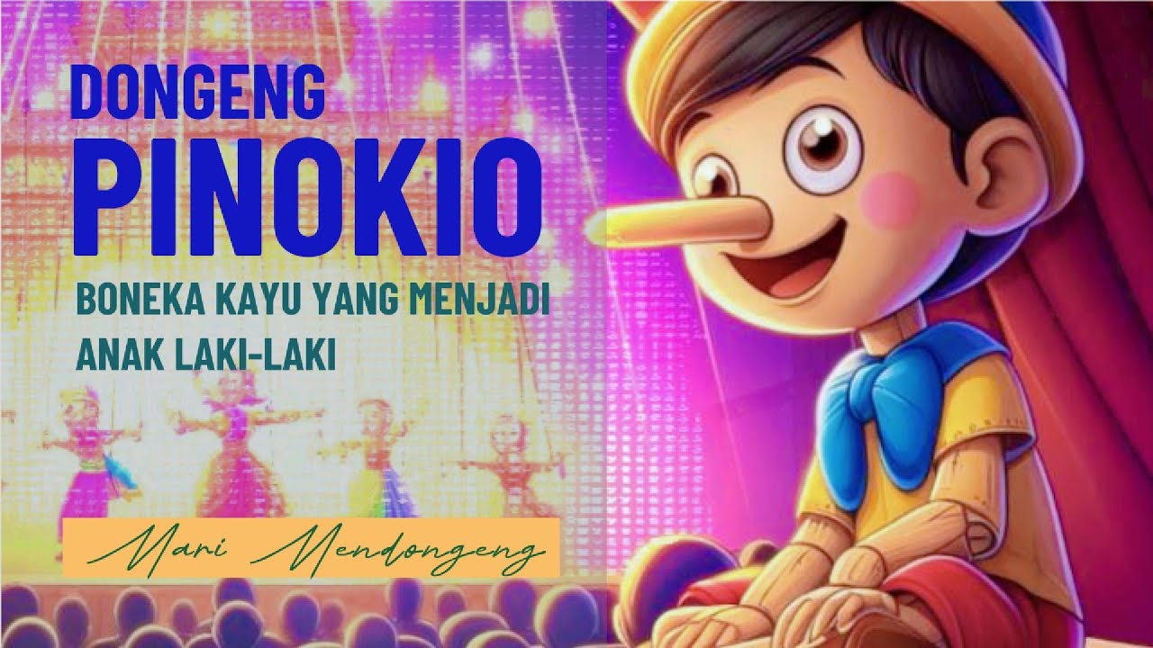 Dongeng Pinokio | Dongeng dan Cerita Anak - YouTube