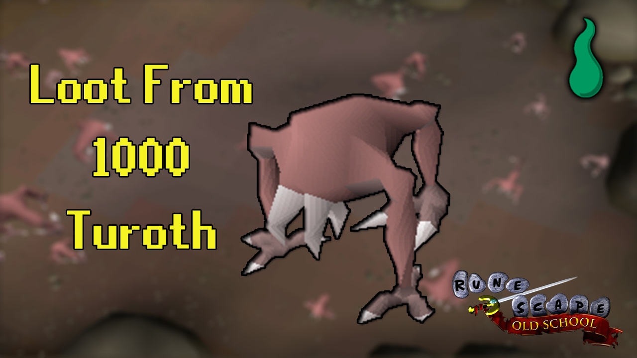 Old School RuneScape: Loot From 1000 Turoth - YouTube