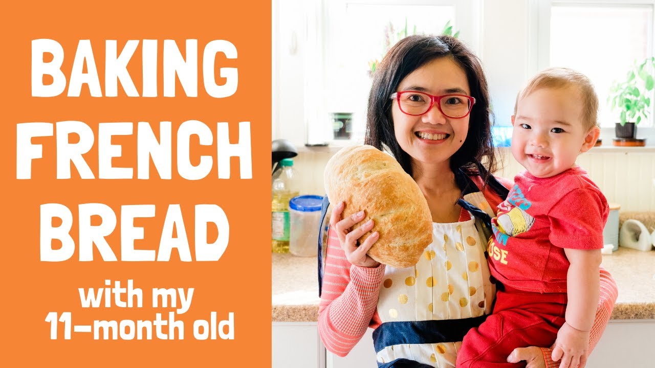 BAKING WITH A BABY: Making Crusty French Bread with my 11-Month-Old ...