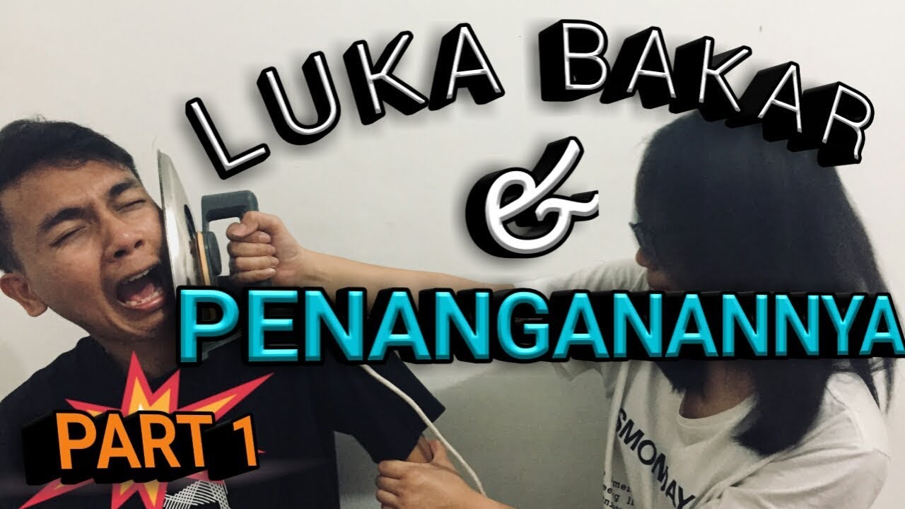 LUKA BAKAR / BURNS / COMBUTIO / TRAUMA THERMAL (PART 1) - YouTube