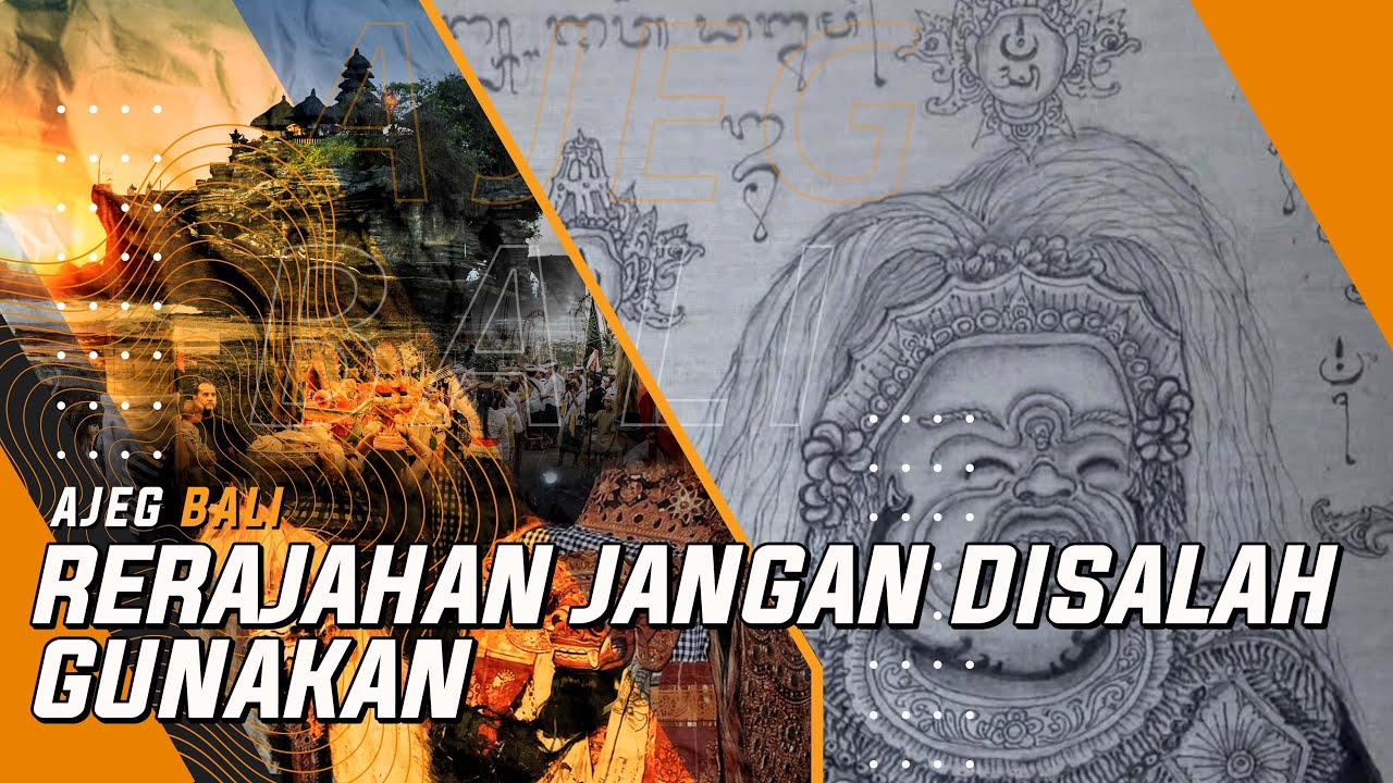 RERAJAHAN JANGAN DISALAH GUNAKAN | AJEG BALI - YouTube