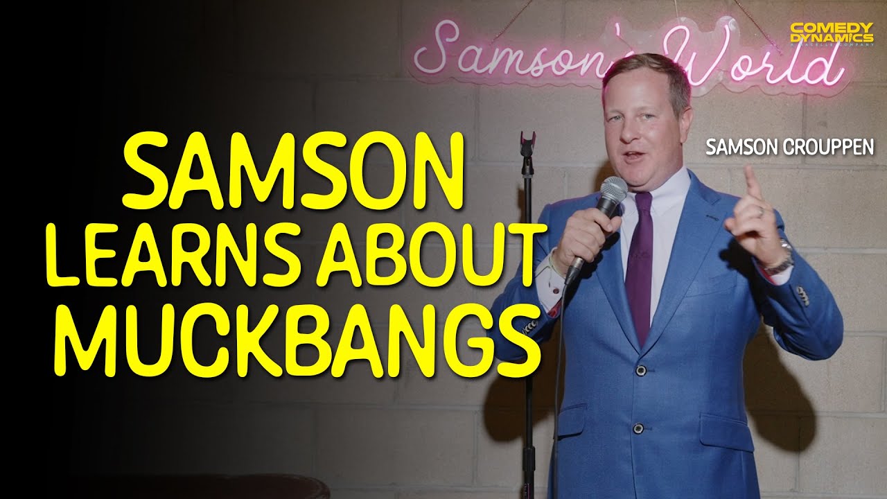 Samson Learns About Muckbangs - YouTube