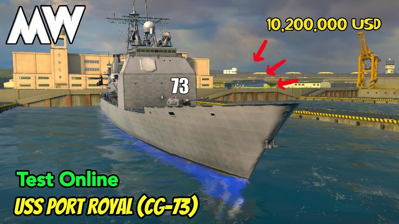 Modern Warships: Tuần Dương - USS Port Royal (CG-73) Test Online (Full ...