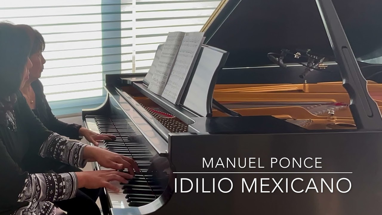Manuel Ponce, Idilio Mexicano for 2 pianos, arranged for 4 hands ピアノ連弾 ...