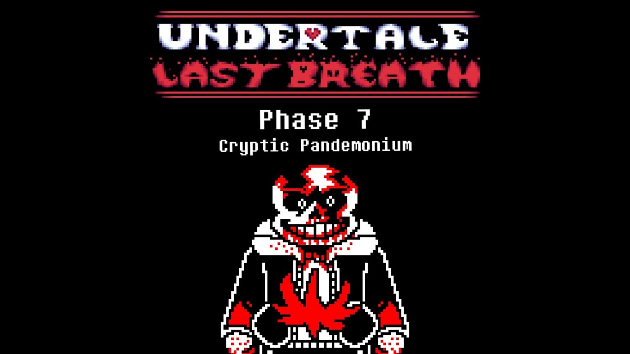 Undertale last breath phase 7 - Cryptic Pandemonium - YouTube