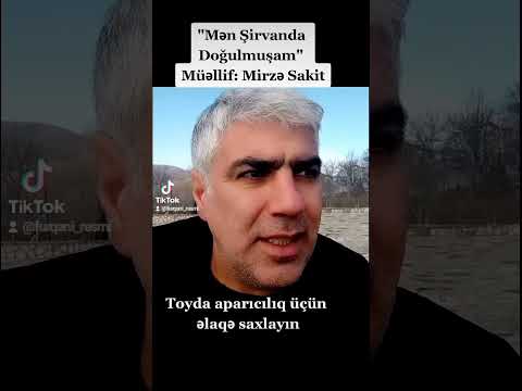 Mən Şirvanda Doğulmuşam - Mirzə Sakit @KanalPoeziya səs: Furqani