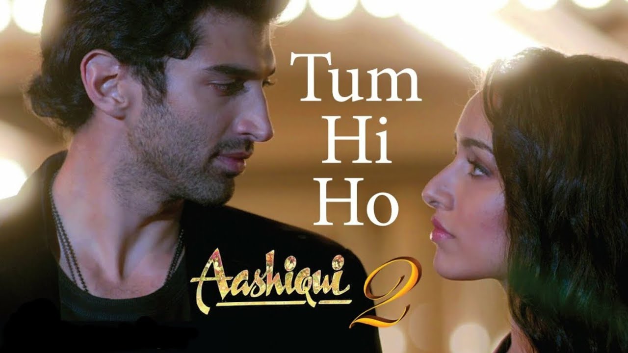 Tum Hi Ho | Aashiqui 2 | Arijit Singh, Mithoon | Aditya Roy Kapoor ...