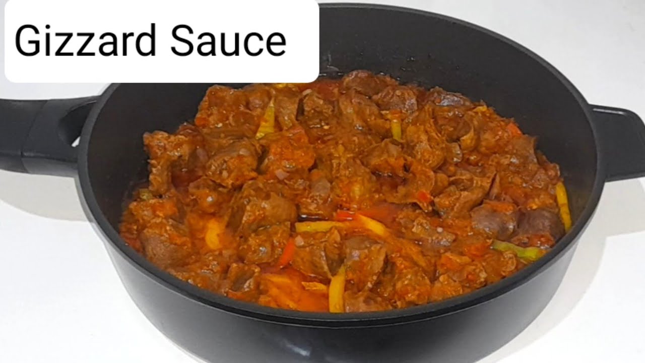 MY SIMPLE GIZZARD SAUCE RECIPE - YouTube