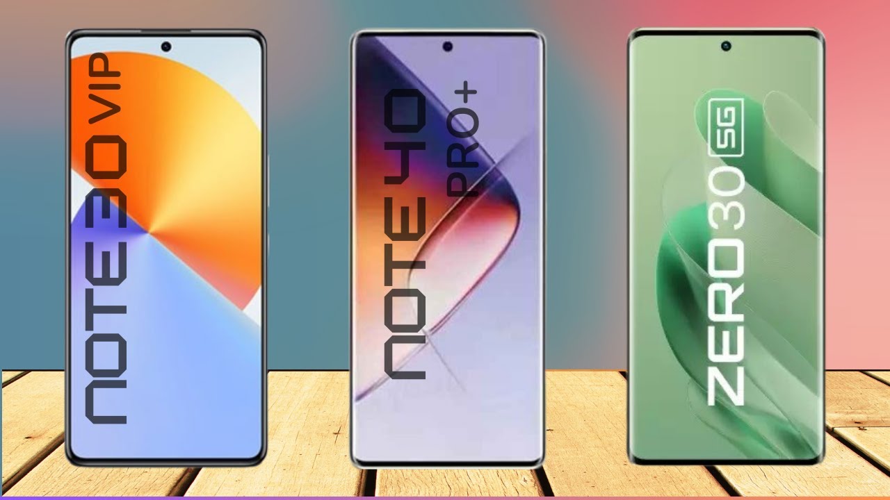 Infinix Note 30 VIP vs Infinix Note 40 Pro Plus vs Infinix Zero 30 ...