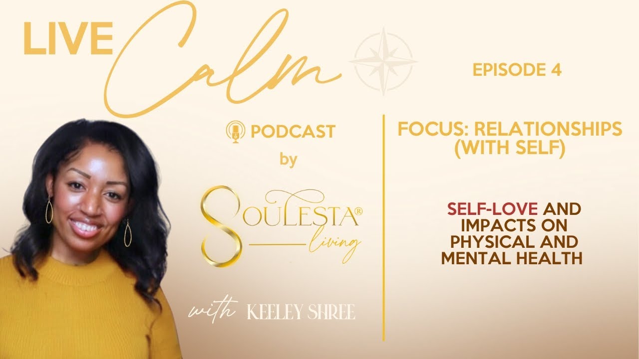 4. RELATIONSHIPS | SELF-LOVE AND IMPACTS ON PHYSICAL AND MENTAL HEALTH ...