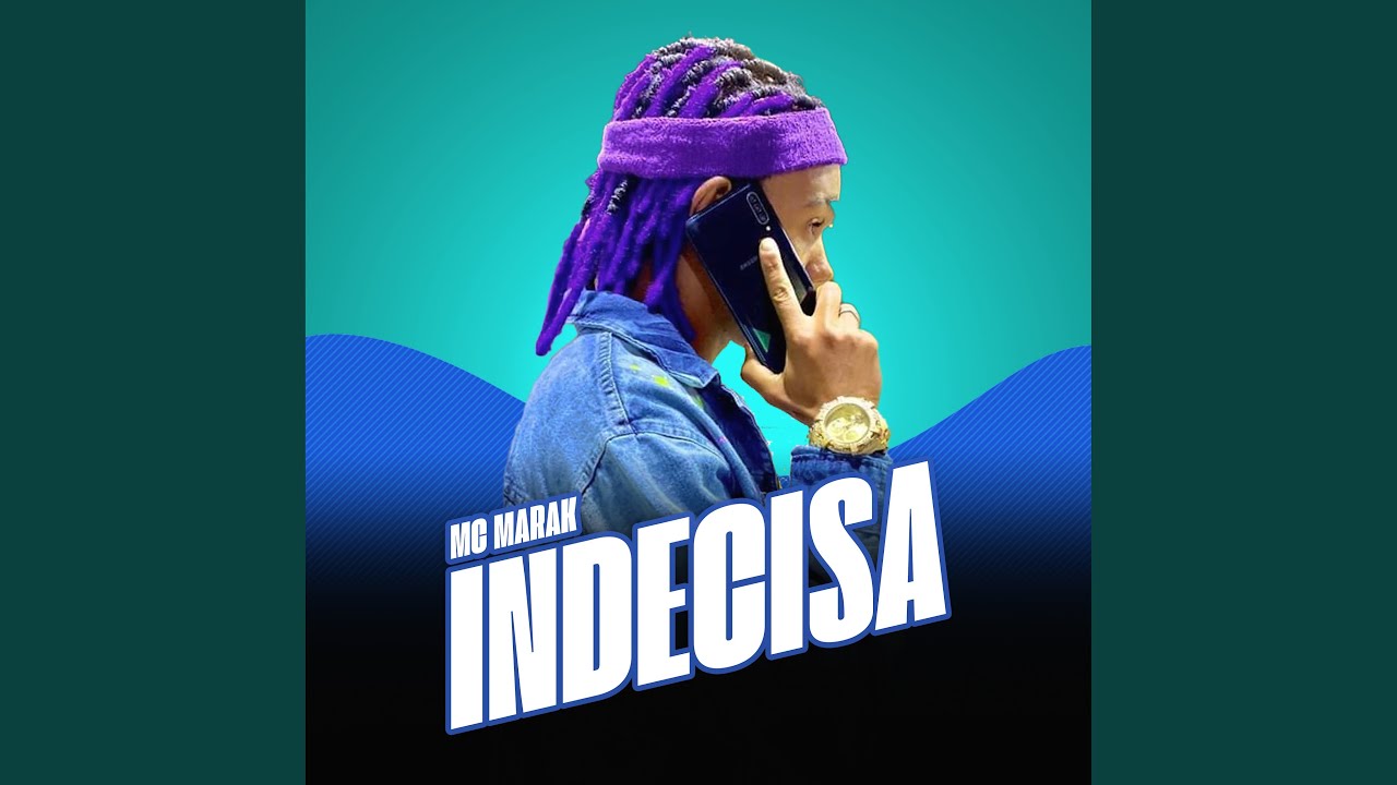 Indecisa Youtube