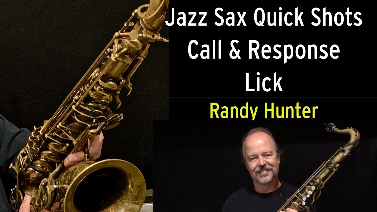 Jazz Sax Quick Shots #1 - Call & Response Lick - YouTube