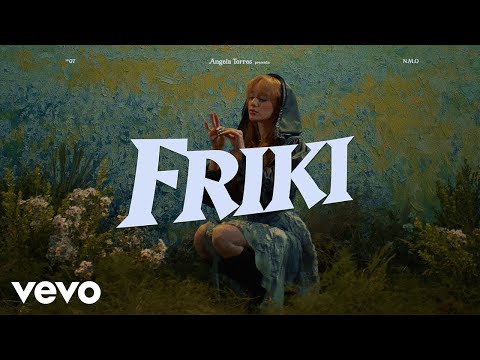Ángela Torres - FRIKI (Official Video)