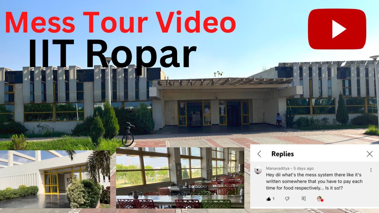 Mess tour video | Rules for mess | IIT Ropar | Vlog | #missiitian # ...