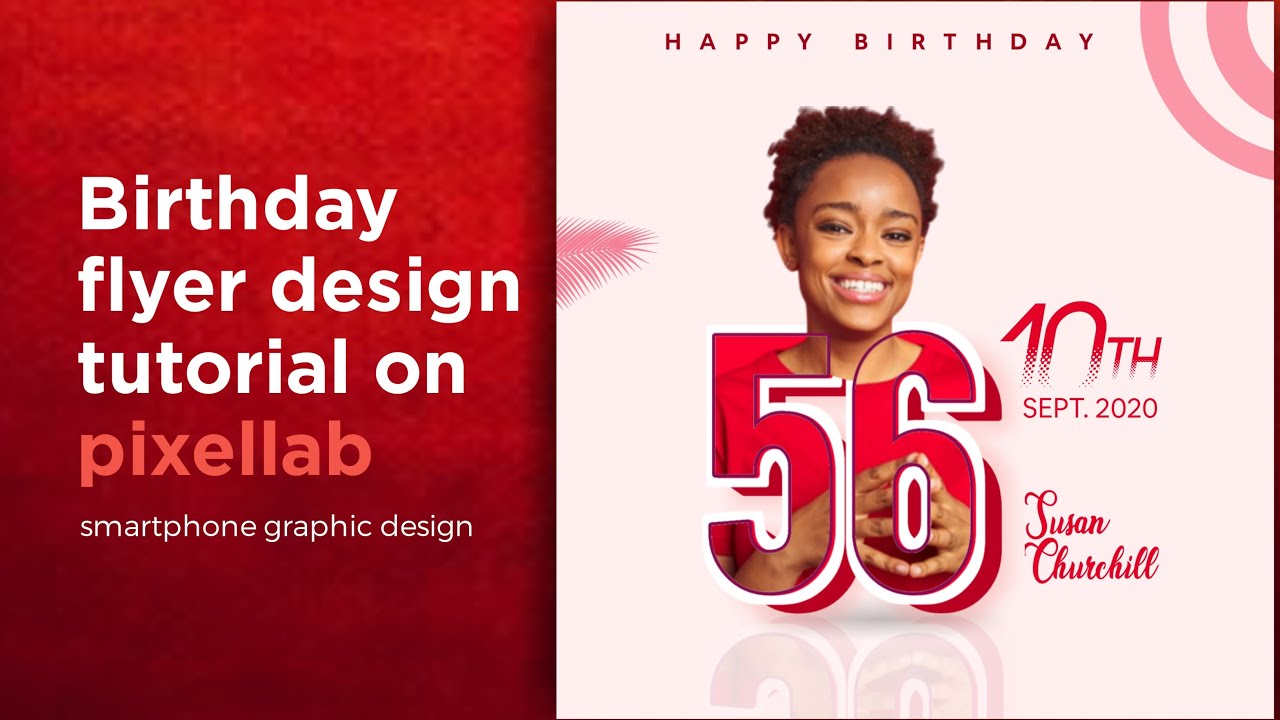 Birthday flyer design tutorial on pixellab | smartphone graphic design ...