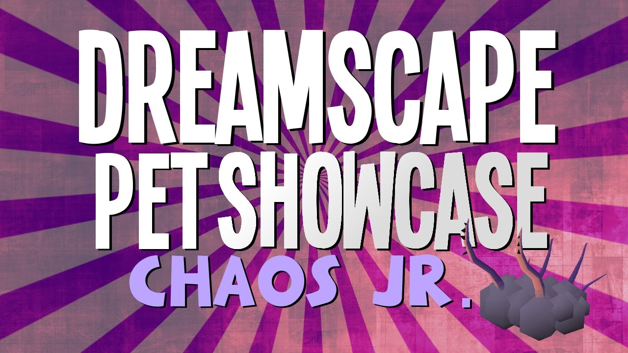 Dreamscape RSPS | Pet Showcase | CHAOS ELEMENTAL PET - YouTube