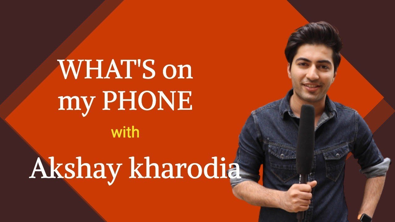 What’s On My Phone Segment with Pandya Store Actor Akshay Kharodia ...