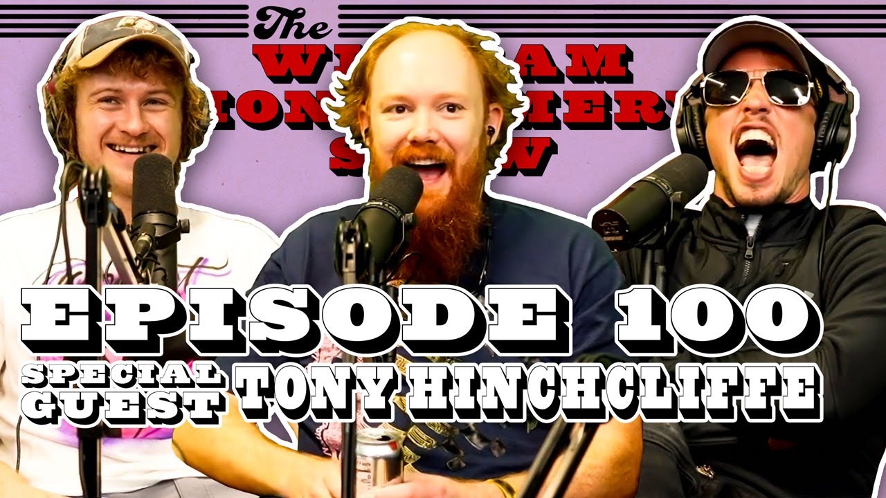 Tony Hinchcliffe | The William Montgomery Show #100 - YouTube