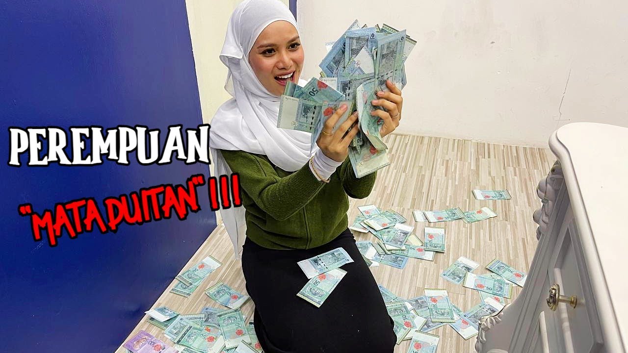 PEREMPUAN MATA DUITAN!!! - YouTube