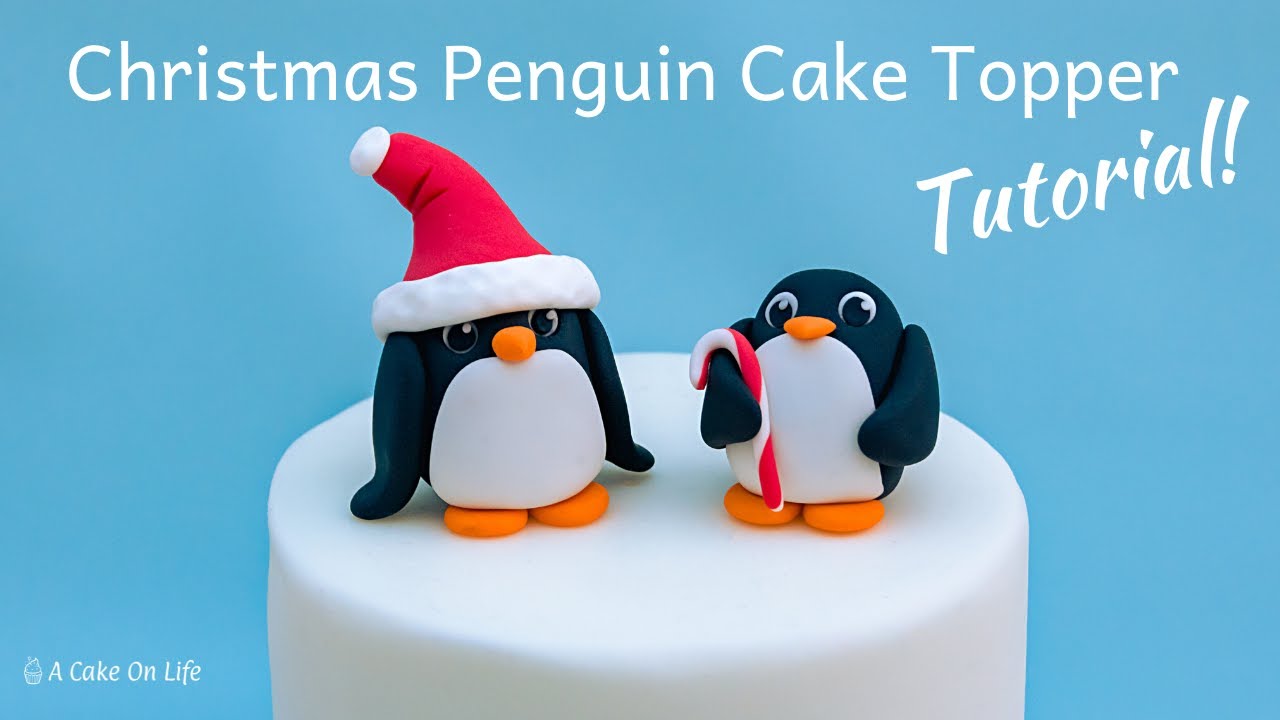 Christmas Penguin Cake Topper Tutorial | Penguin Cake Decoration - YouTube