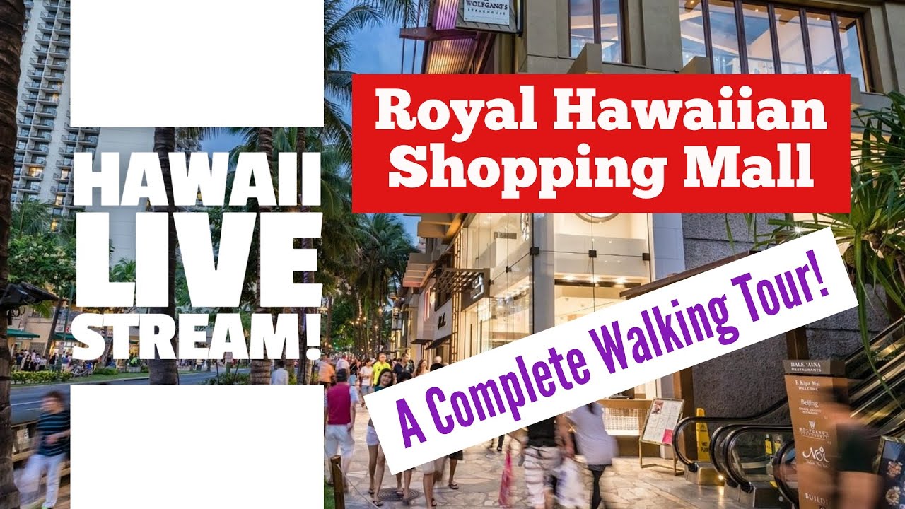 Visit Hawaii: Royal Hawaiian Shopping Center Complete Walking Tour - in ...