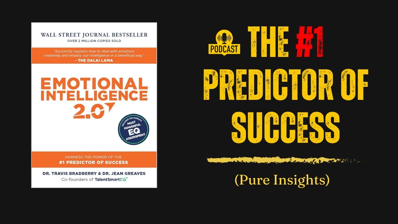 The #1 Predictor of Success | Pure Insights Podcast | Emotional ...