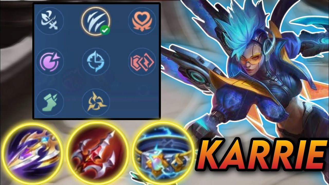 KARRIE BUILD AND EMBLEM 2024 | KARRIE BEST BUILD 2024 - MOBILE LEGENDS ...