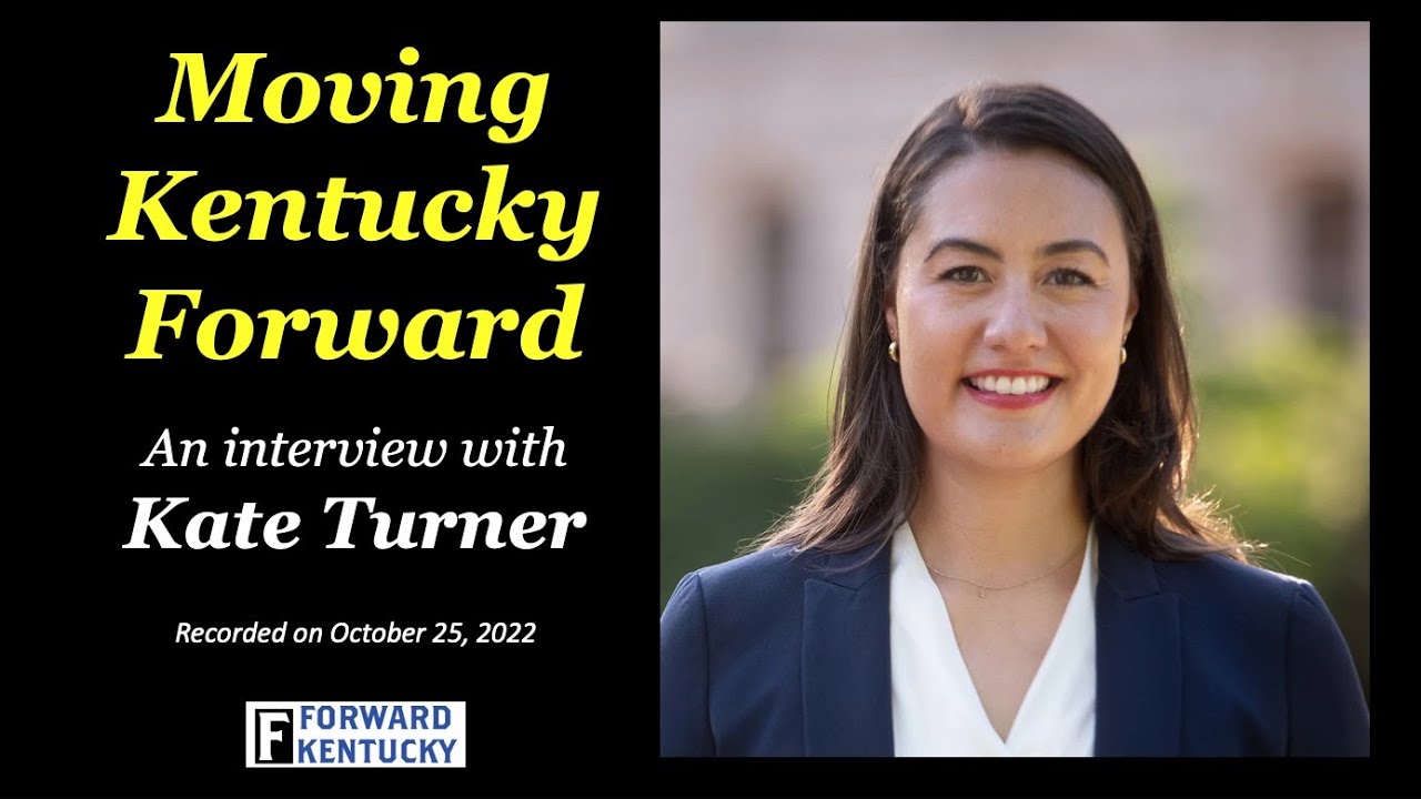 Moving Kentucky Forward with Kate Turner - YouTube