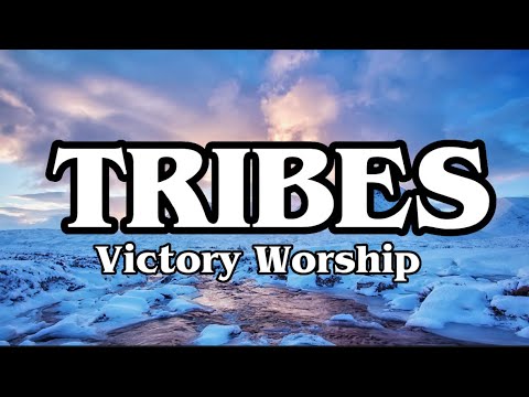 TRIBES - Victory Worship ( Lyrics ) Christian song - YouTube