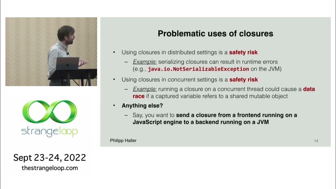 "How to Avoid Safety Hazards when using Closures in Scala" by Philipp Haller (Strange Loop 2022 ...