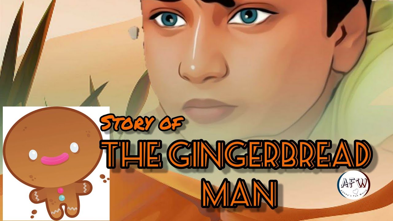 The Gingerbread Man | Fairy Tales | Story For Kids | Abhay's Fun World ...