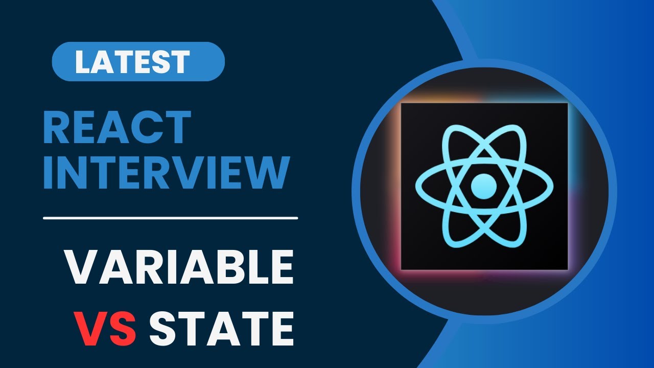 React Interview Question In Hindi Variable Vs State In React Component Youtube