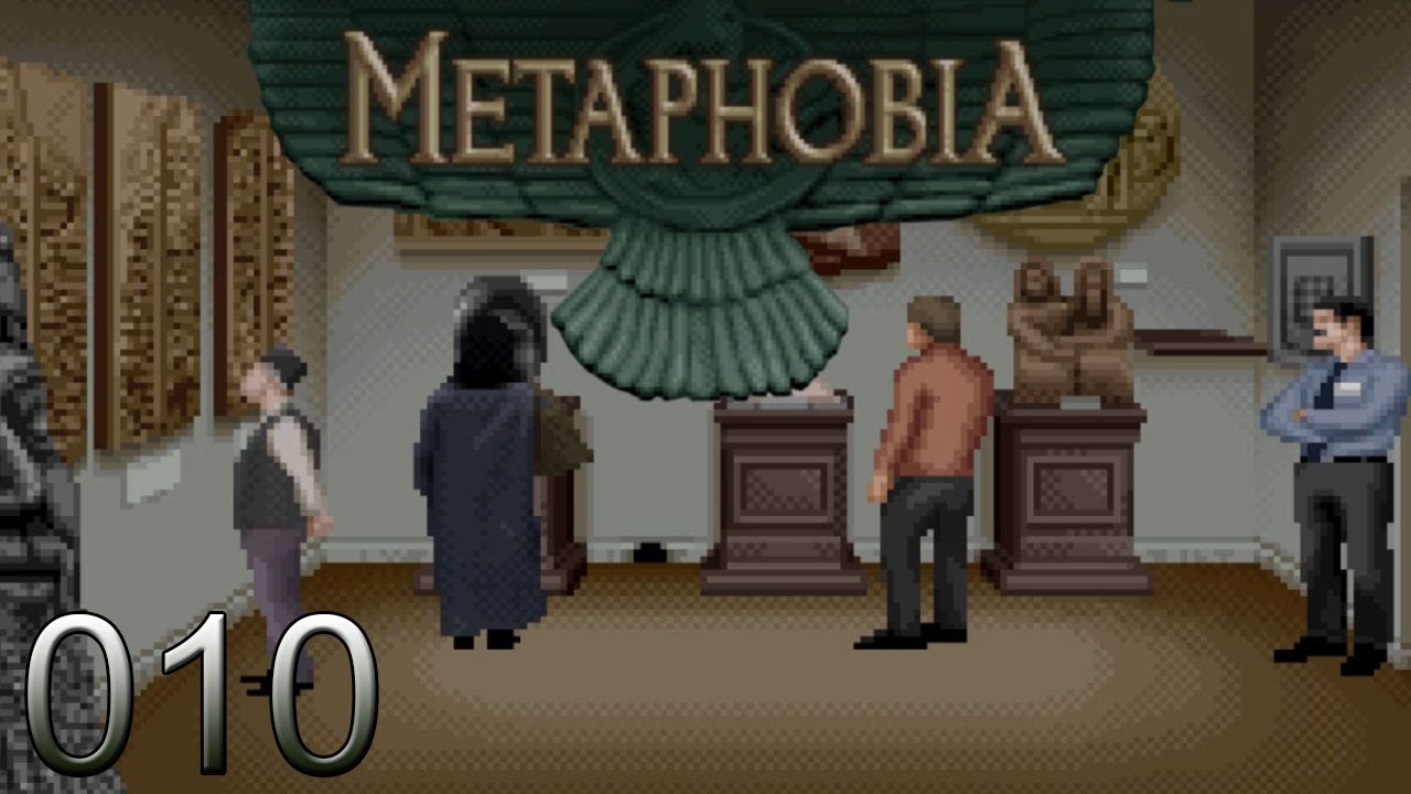 Metaphobia ♦ #10 ♦ Im Museum ♦ Let's Play - YouTube