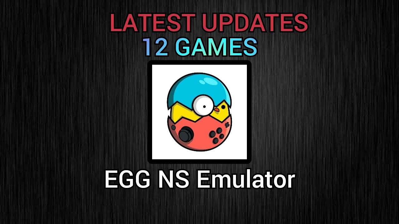 (Latest Update EGG NS 4.1.9 Emulator)12 GAMES - YouTube