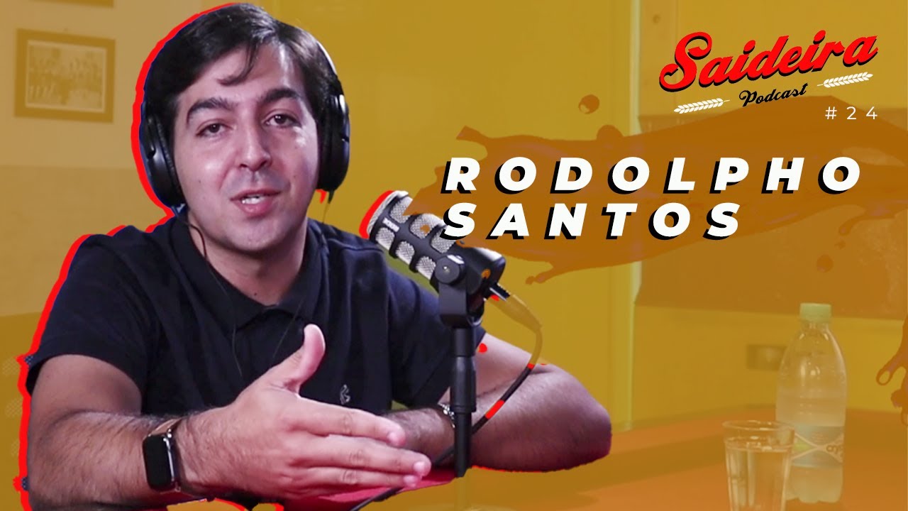 RODOLPHO SANTOS - Saideira Podcast #23 - YouTube