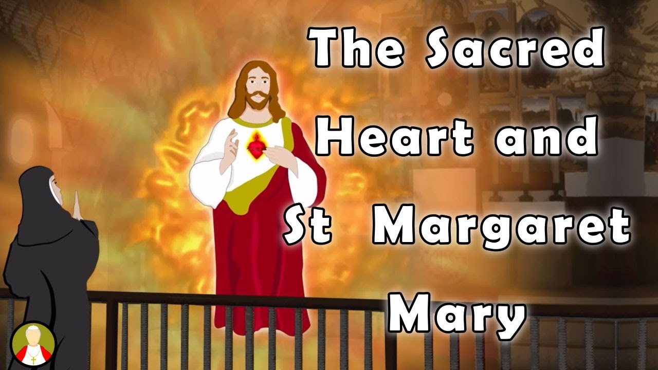 The Sacred Heart and St Margaret Mary - YouTube