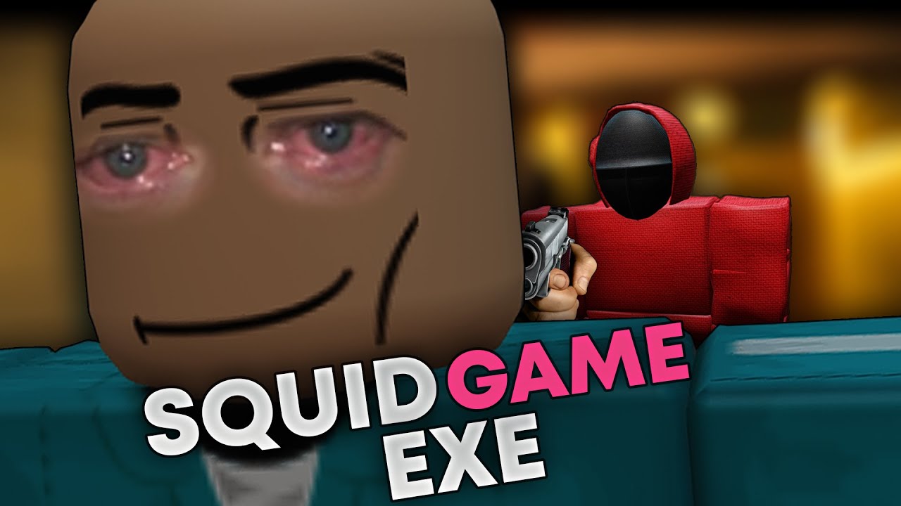 Roblox Squid Game Exe Youtube