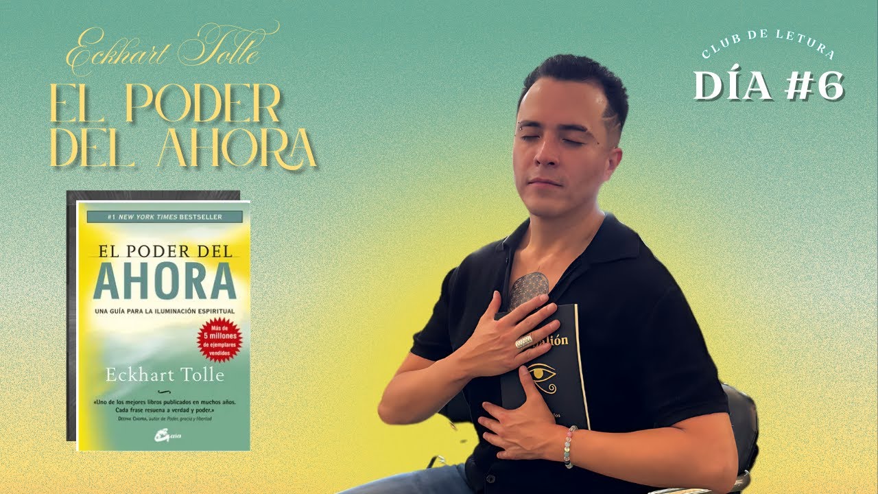 LIBRO: El Poder Del Ahora; AUTOR: Eckhart Tolle - YouTube