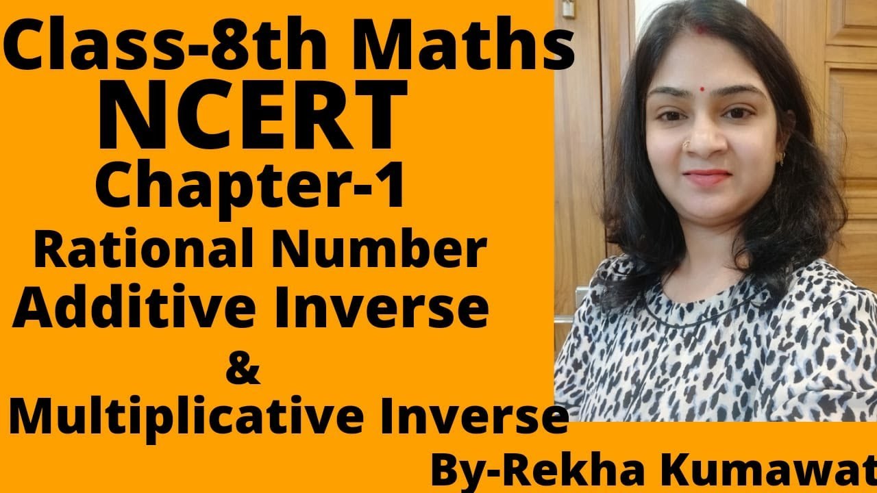 Additive inverse and multiplicative inverse of rational numbers - YouTube