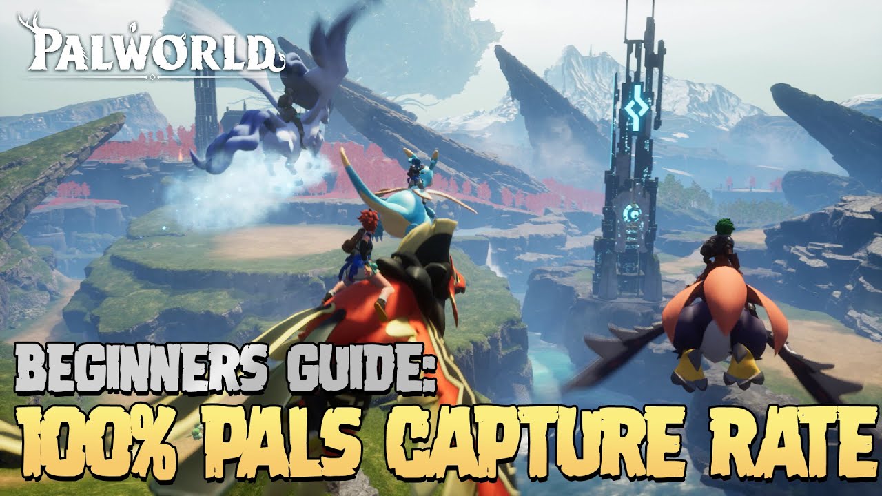 PalWorld | Beginners Guide: Master The Art Of Capturing Pals With A ...
