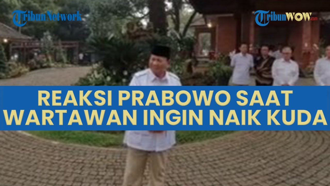 Reaksi Prabowo Wartawan Minta Coba Naik Kuda Mahal - YouTube